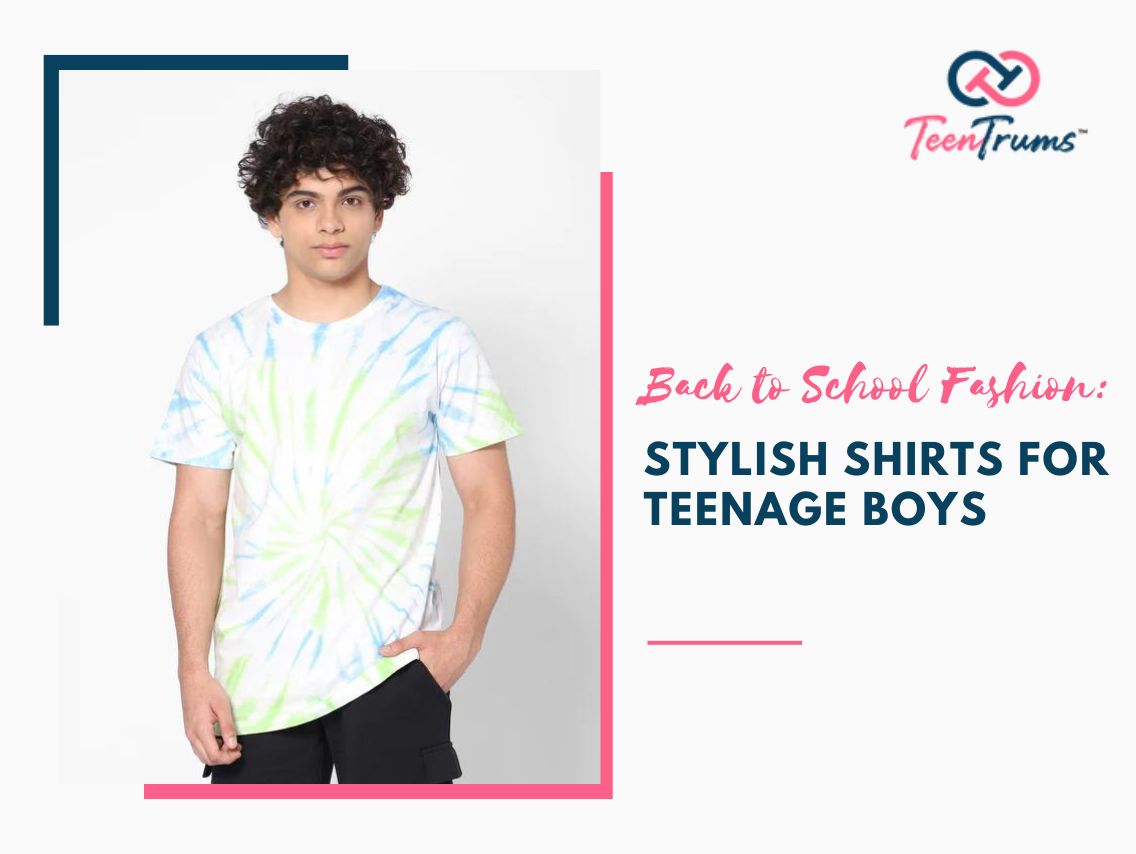 Back to School Fashion: Stylish Shirts for Teenage Boys – TeenTrums